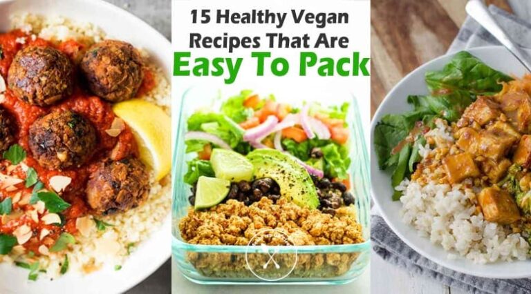 Healthy Vegan Recipes That Are Easy To Pack