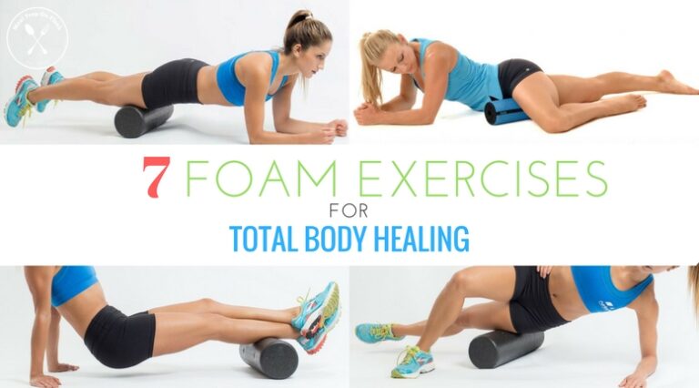 Foam Roller Exercises For Total Body Healing