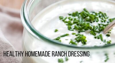 Healthy Homemade Ranch Dressing