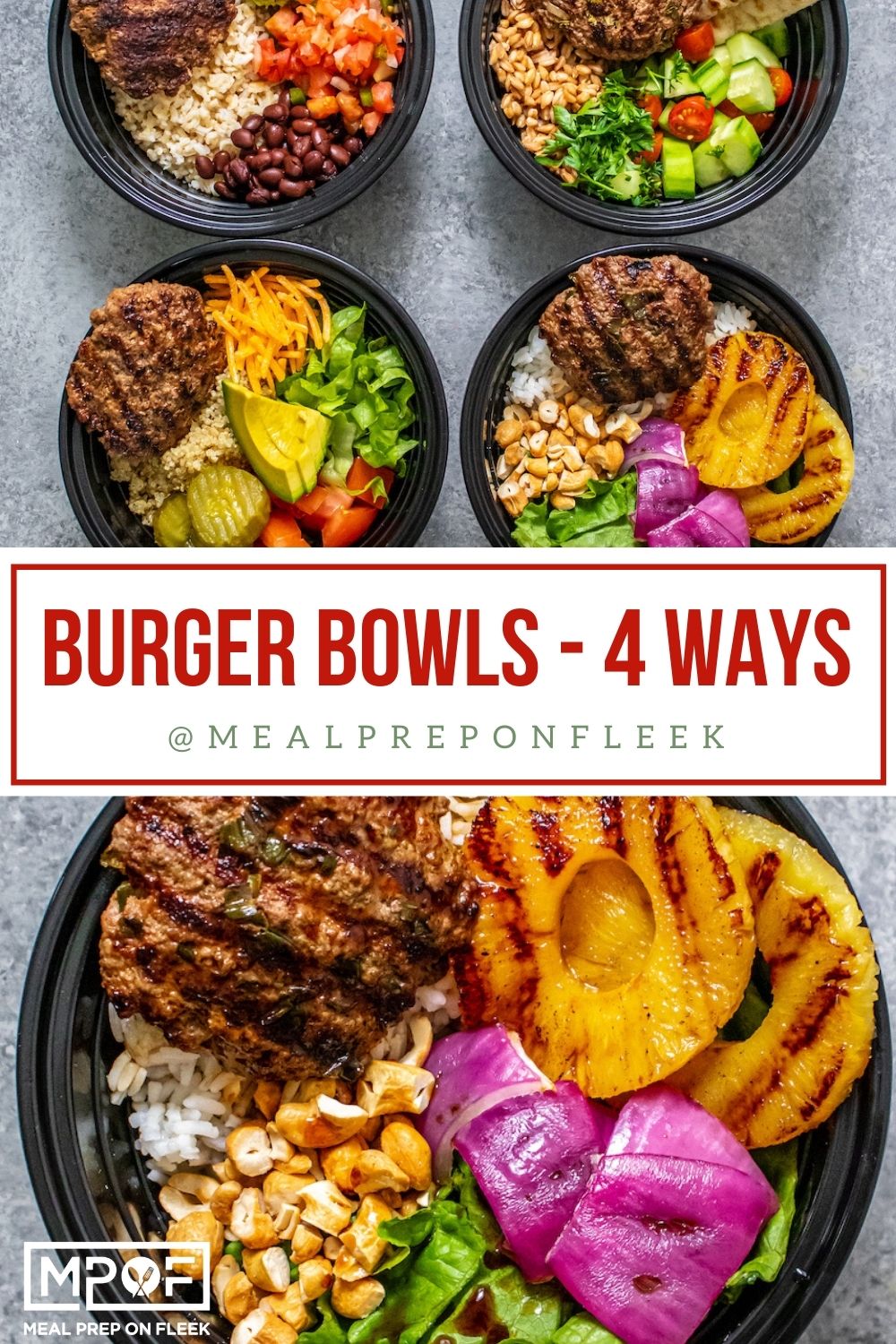 Loaded Lean Beef Burger Bowls