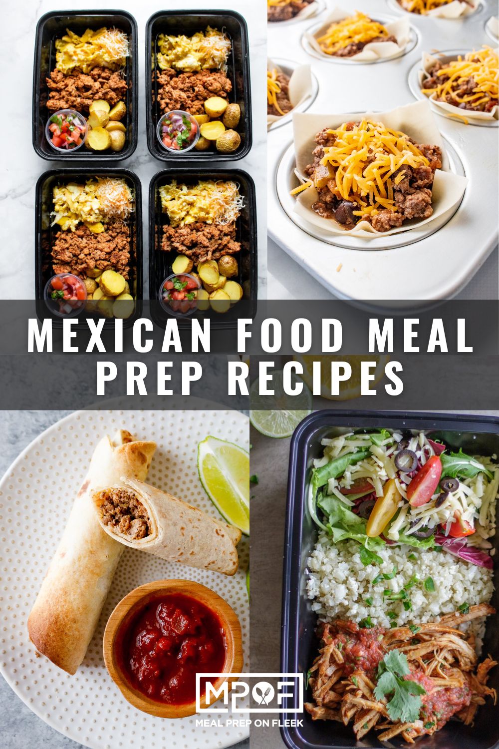 Mexican Meal Prep | Meal Prep on Fleek