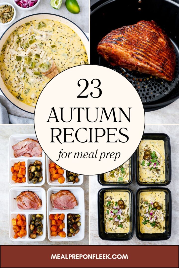 Best Autumn Meal Prep Recipes